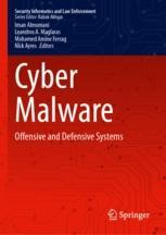 Cyber Malware: Offensive and Defensive Systems | SpringerLink