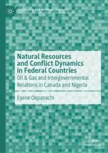 Natural Resources and Conflict Dynamics in Federal Countries: Oil & Gas ...