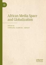 African Media Space and Globalization | Springer Nature Link (formerly SpringerLink)