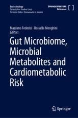 Gut Microbiome, Microbial Metabolites and Cardiometabolic Risk ...