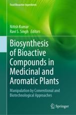 Biosynthesis of Bioactive Compounds in Medicinal and Aromatic Plants ...