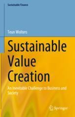 Sustainable Value Creation: An Inevitable Challenge to Business and Society | SpringerLink