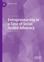 Entrepreneurship in a Time of Social Justice Advocacy | SpringerLink