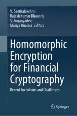 Homomorphic Encryption for Financial Cryptography: Recent Inventions ...