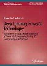 Deep Learning-Powered Technologies: Autonomous Driving, Artificial ...