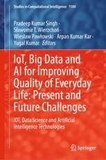 IoT, Big Data and AI for Improving Quality of Everyday Life: Present ...