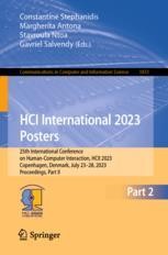 HCI International 2023 Posters: 25th International Conference on Human-Computer Interaction ...