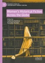 Women’s Historical Fiction Across the Globe | SpringerLink