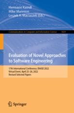 Evaluation of Novel Approaches to Software Engineering: 17th ...