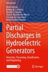 Partial Discharges in Hydroelectric Generators: Detection, Processing, Classification, and ...