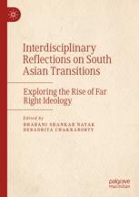 Interdisciplinary Reflections on South Asian Transitions: Exploring the Rise of Far Right ...