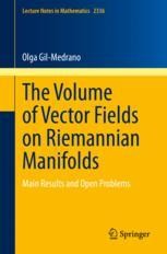 The Volume of Vector Fields on Riemannian Manifolds: Main Results and ...