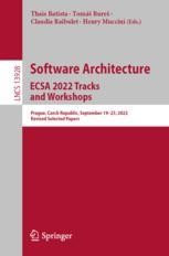 Software Architecture. ECSA 2022 Tracks and Workshops: Prague, Czech Republic, September 19–23 ...