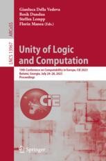 Unity of Logic and Computation: 19th Conference on Computability in Europe, CiE 2023, Batumi ...