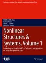 Nonlinear Structures & Systems, Volume 1: Proceedings of the 41st IMAC ...