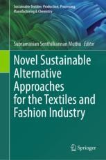 Novel Sustainable Alternative Approaches for the Textiles and Fashion Industry | SpringerLink