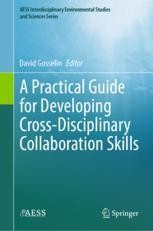 A Practical Guide for Developing Cross-Disciplinary Collaboration ...