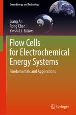 Flow Cells for Electrochemical Energy Systems: Fundamentals and ...