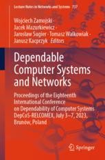 Dependable Computer Systems and Networks: Proceedings of the Eighteenth International Conference ...