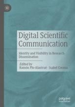 Digital Scientific Communication: Identity and Visibility in Research ...
