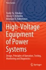 High-Voltage Equipment of Power Systems: Design, Principles of ...