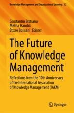 The Future of Knowledge Management: Reflections from the 10th ...