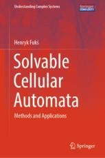 Solvable Cellular Automata: Methods and Applications | Springer Nature ...