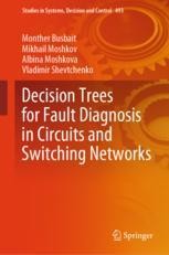 Decision Trees for Fault Diagnosis in Circuits and Switching Networks | Springer Nature Link ...