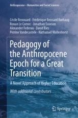 Pedagogy of the Anthropocene Epoch for a Great Transition: A Novel ...