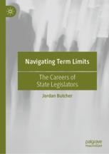 Navigating Term Limits: The Careers of State Legislators | Springer ...