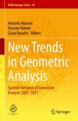 New Trends in Geometric Analysis: Spanish Network of Geometric Analysis 2007-2021 | Springer ...