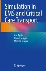 Simulation in EMS and Critical Care Transport | SpringerLink