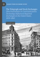The Telegraph and Stock Exchanges: How Innovations in Communications ...