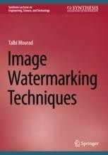 Image Watermarking Techniques | SpringerLink