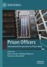 Prison Officers: International Perspectives on Prison Work | SpringerLink