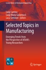 Selected Topics in Manufacturing: Emerging Trends from the Perspective ...