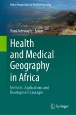 Health and Medical Geography in Africa: Methods, Applications and ...