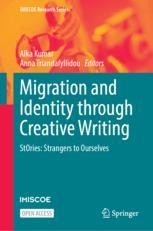 Migration and Identity through Creative Writing: StOries: Strangers to ...