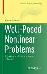 Well-Posed Nonlinear Problems: A Study of Mathematical Models of Contact | Springer Nature Link