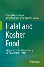 Halal and Kosher Food: Integration of Quality and Safety for Global ...