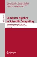 Computer Algebra in Scientific Computing: 25th International Workshop, CASC 2023, Havana, Cuba ...
