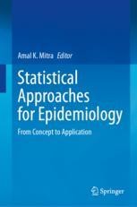 Statistical Approaches for Epidemiology: From Concept to Application ...