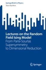 Lectures on the Random Field Ising Model: From Parisi-Sourlas Supersymmetry to Dimensional ...