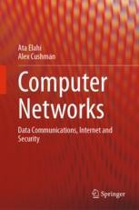 Computer Networks: Data Communications, Internet and Security ...