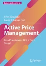 Active Price Management: Be a Price Maker, Not a Price Taker ...