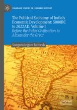 The Political Economy of India's Economic Development: 5000BC to 2022AD ...