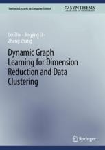 Dynamic Graph Learning for Dimension Reduction and Data Clustering | SpringerLink