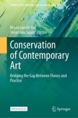 Conservation of Contemporary Art: Bridging the Gap Between Theory and ...