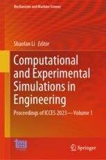 Computational and Experimental Simulations in Engineering: Proceedings of ICCES 2023—Volume 1 ...