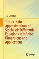 Trotter-Kato Approximations of Stochastic Differential Equations in Infinite Dimensions and ...